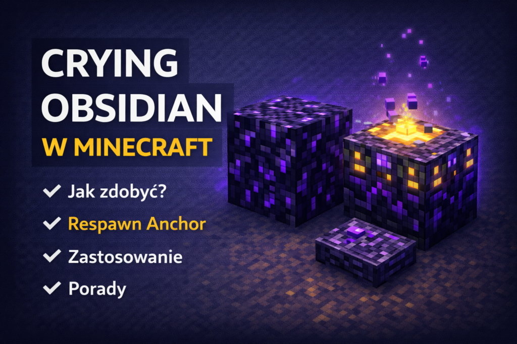 Crying Obsidian w Minecraft - co to jest i do czego służy? - ESPORTWAY.PL